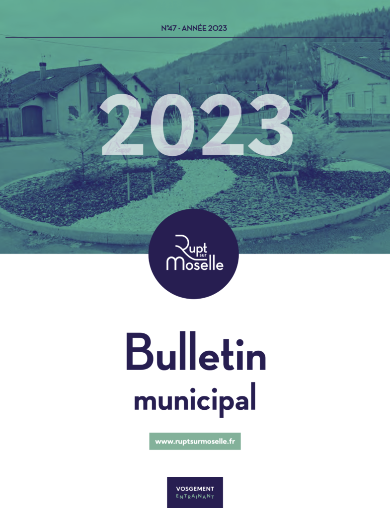 Bulletin Municipal 2023 - Rupt-sur-Moselle